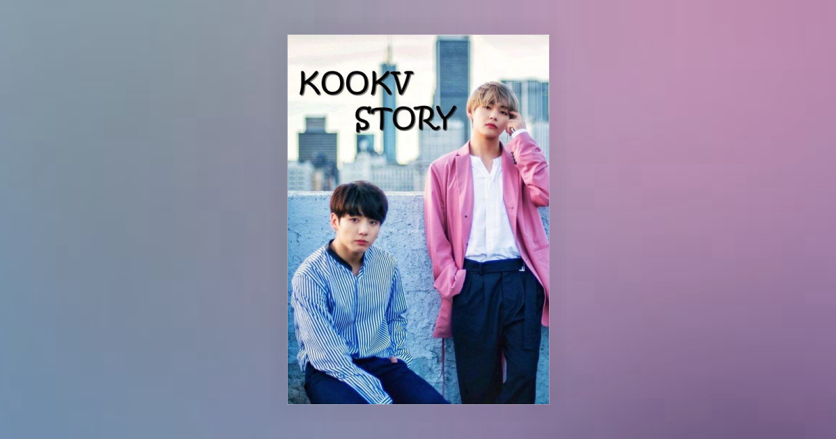KOOKV STORY กุกวีสตอรี่ โดย kanziller | Fictionlog นิยายออนไลน์ นิยาย ...