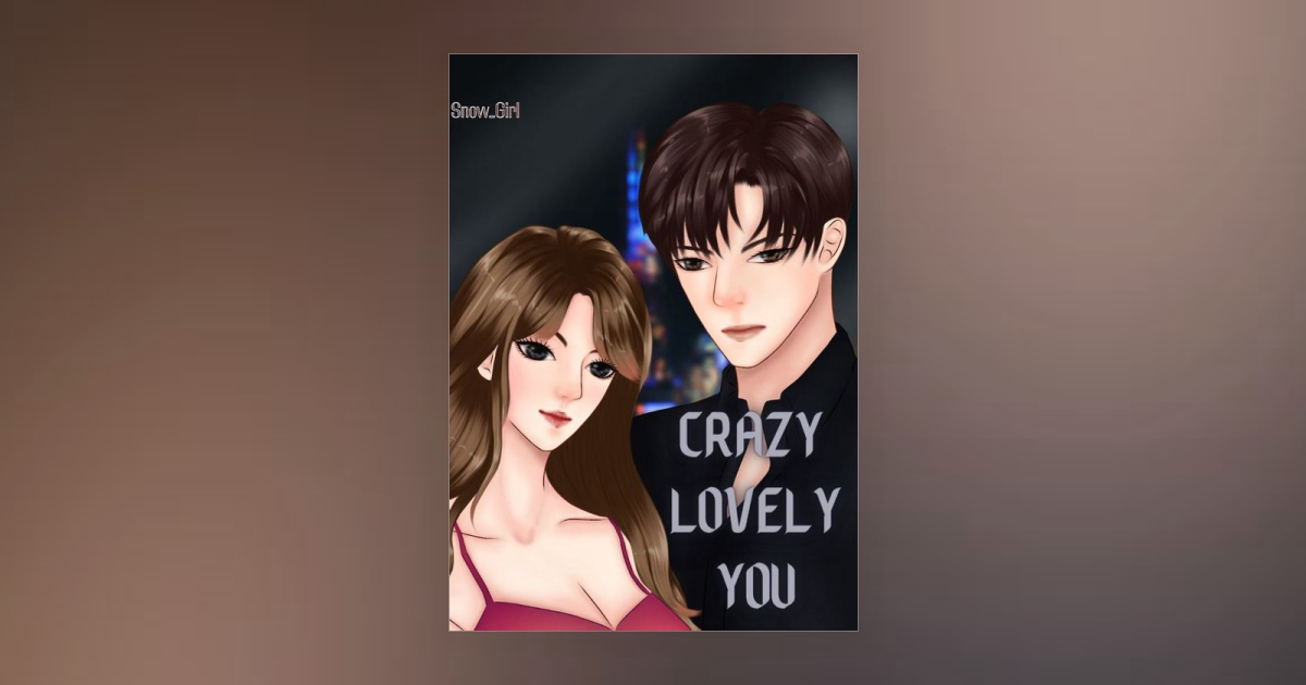 Crazy Lovely You เพื่อนสนิทคิดเกินเลย (E-Book) โดย snowflake17 | Fictionlog นิยายออนไลน์ นิยาย ...