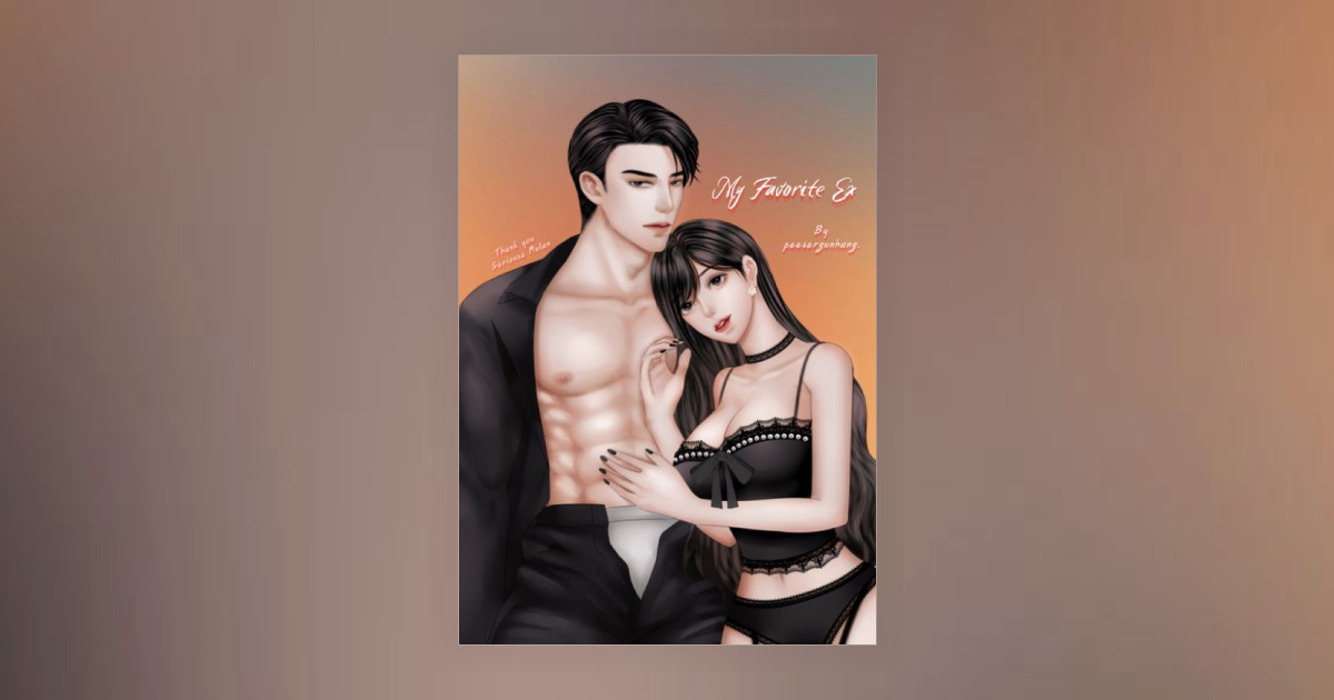 สายธารคนโปรด โหด-หื่น (My Favorite Ex) NC18+ โดย ผีเสื้อกลืนหาง | Fictionlog นิยายออนไลน์ นิยาย ...