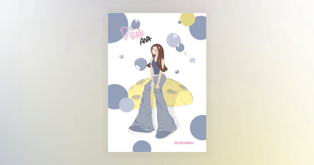 จดหมายถึง เอนะ / Dear Ana โดย Lemon green. | Fictionlog นิยายออนไลน์ ...